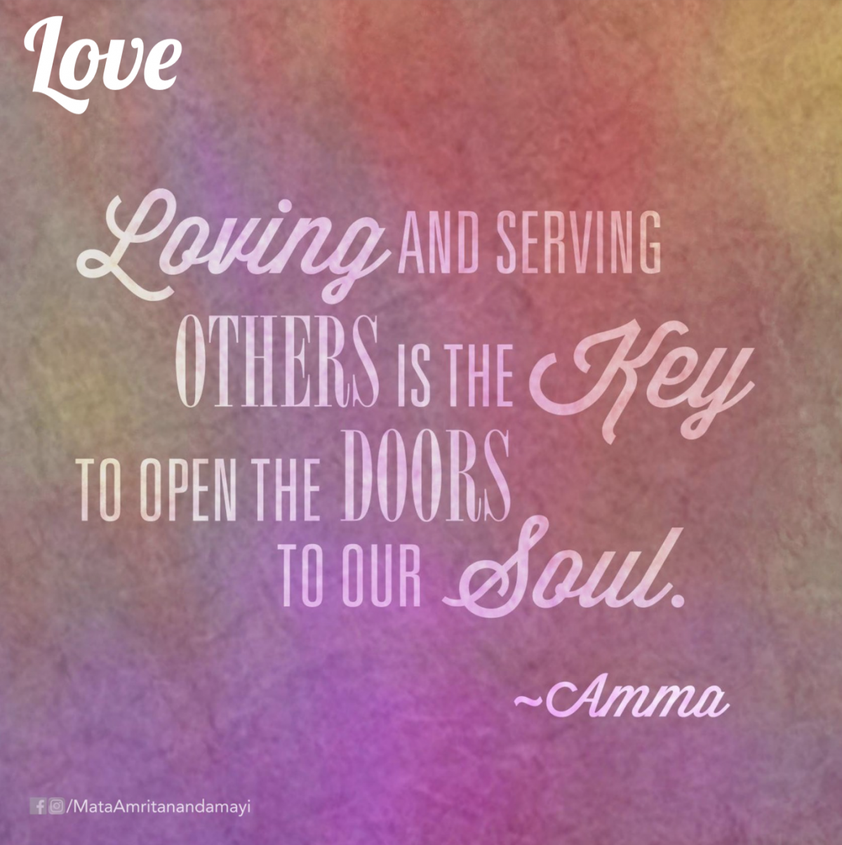 TEACHINGS AND MESSAGE - AMMA: SRI AMRITANANDAMAYI